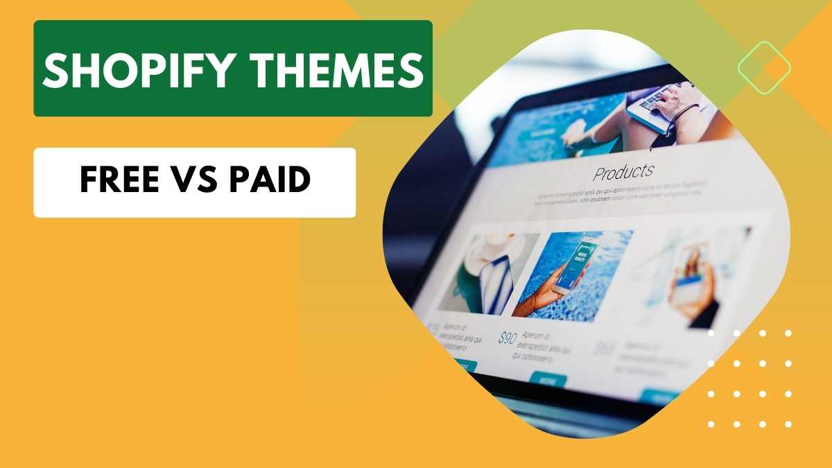Choosing the Perfect Shopify Theme: Free vs Paid Themes - Dropshipper ...